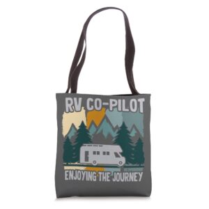 rv co-pilot enjoying the journey glamping rv camping tote bag