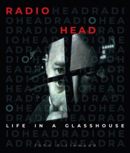 radiohead: life in a glasshouse