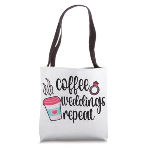 coffee weddings wedding planner wedding coordinator tote bag