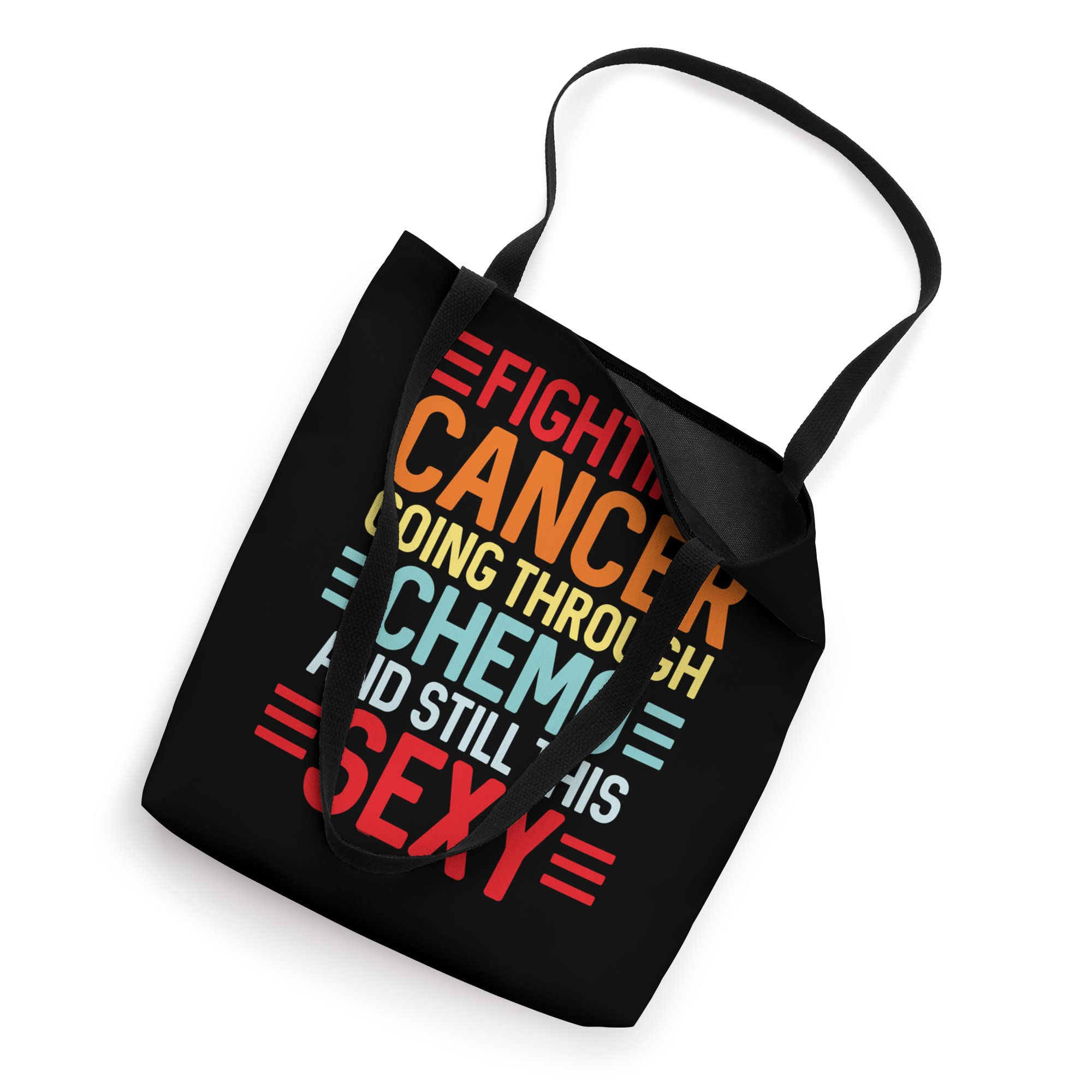 Funny Cancer Fighter Inspirational Quote Chemo Patient Tote Bag