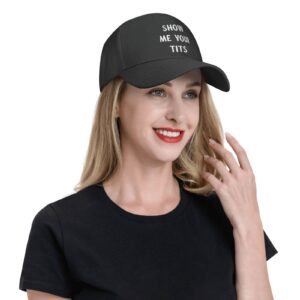 Too Teensy Show Me Your Tits Hats for Men Women Teens Vintage Adjustable Baseball Cap Fitted Trucker Hat Black