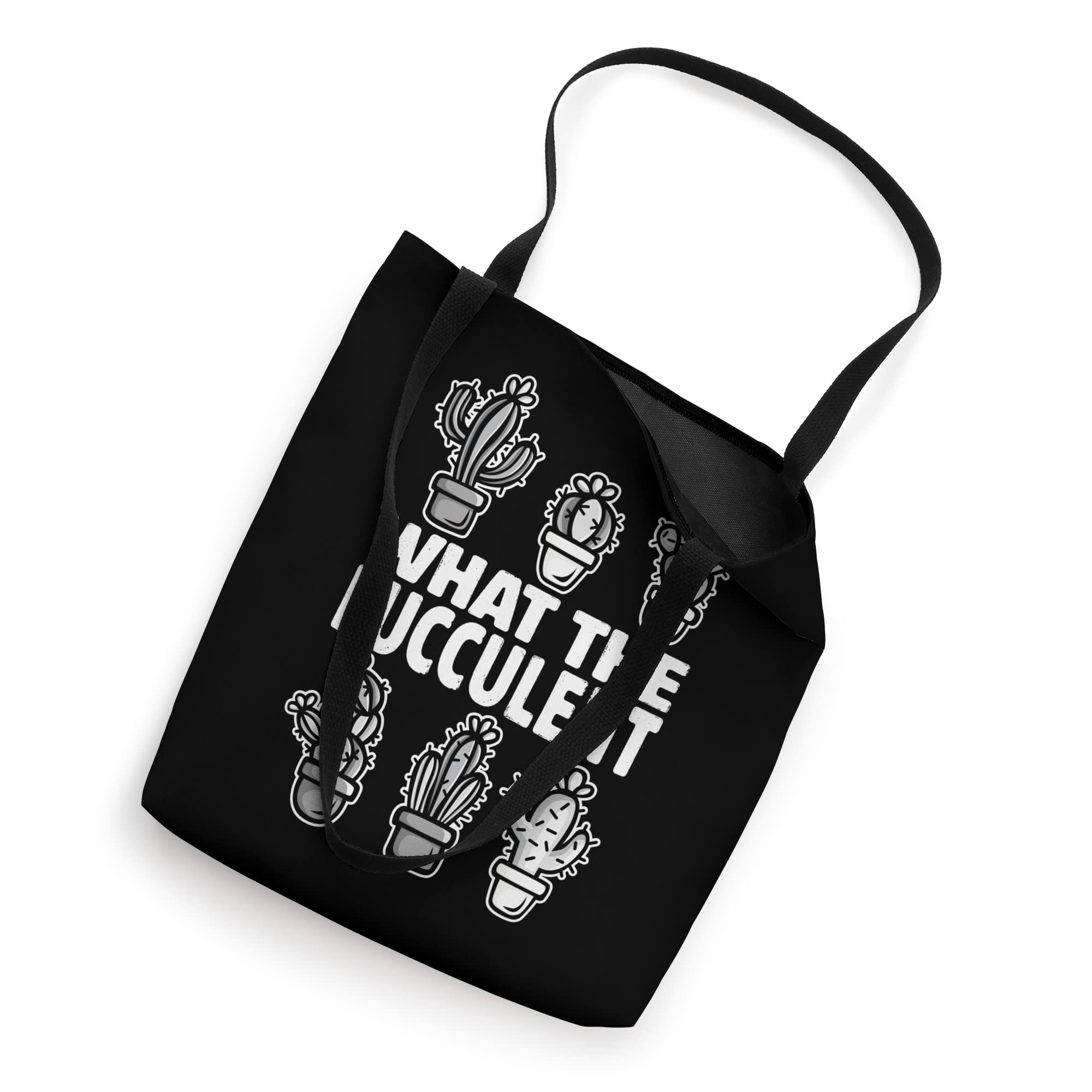 What The Fucculent, Gardening For Men Women, Funny Cactus Tote Bag