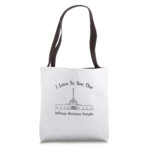 billings mt temple, i love to see my temple, happy tote bag