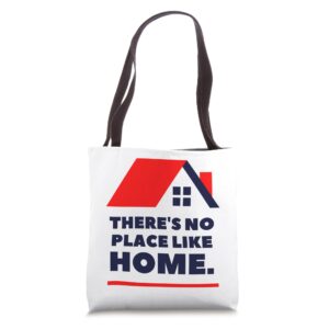 there is no place like home tote bag