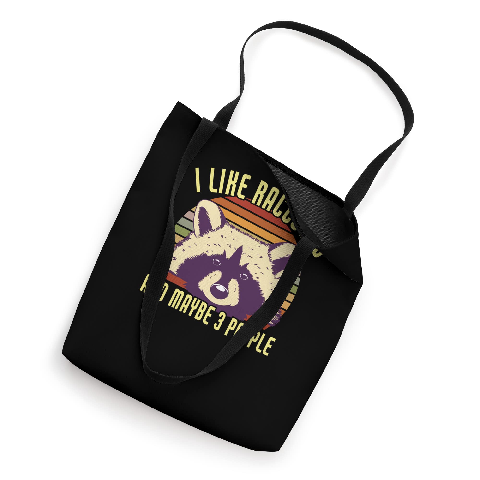 I Like Raccoons And Maybe 3 People Funny Raccoon Tote Bag