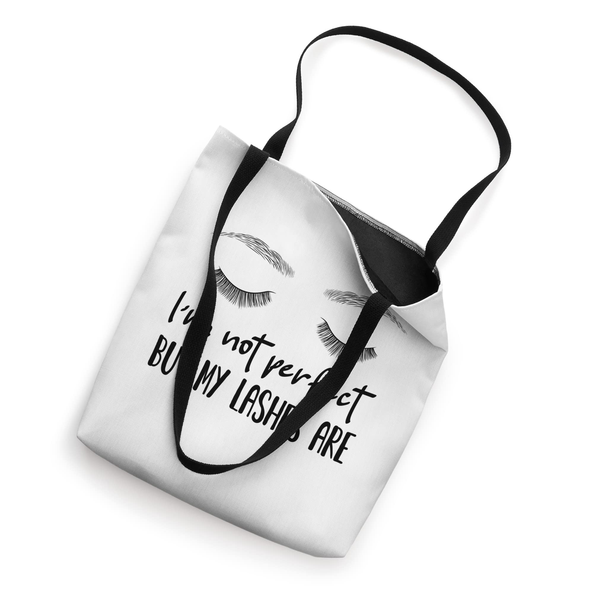 Im Not Perfect But My Lashes Are Lash Artist Lash Tech Tote Bag