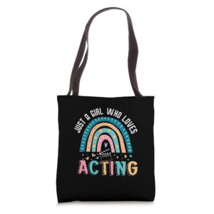 just a girl who loves acting rainbow for theater lover tote bag