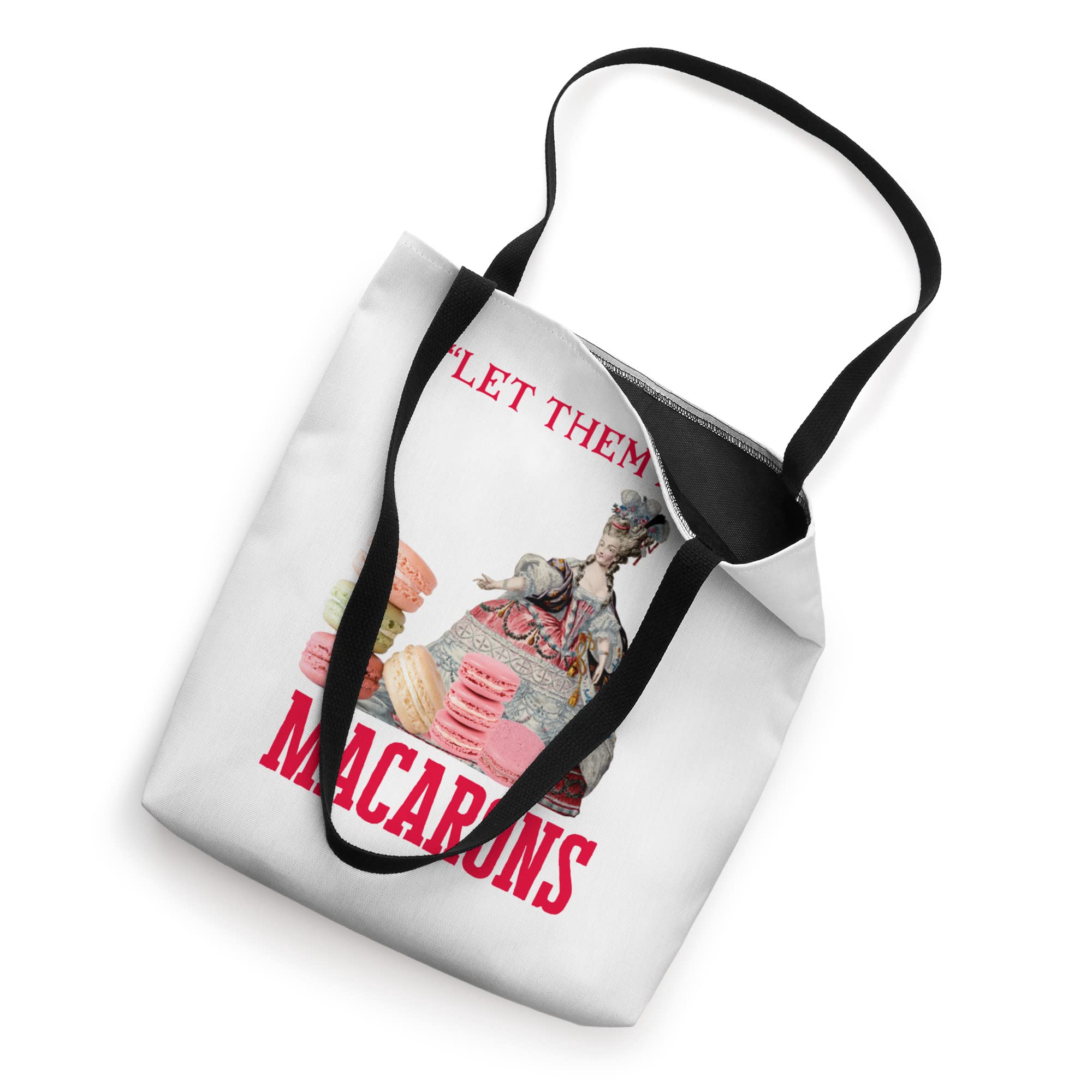 Funny Let Them Eat Macarons Marie Antoinette,Macaron Gifts Tote Bag