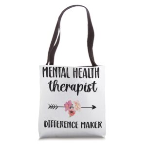 mental health therapist difference maker tote bag