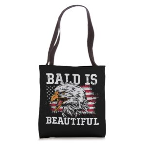 bald is beautiful eagle patriotic american bald eagle tote bag