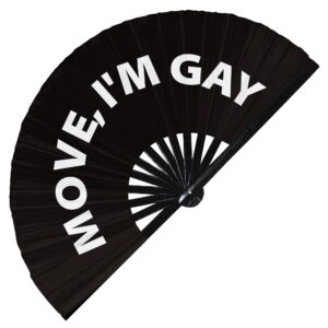 move, i'm gay hand fan foldable bamboo circuit hand fan funny pride lgbt gag words slang expressions statement gifts festival accessories rave handheld circuit event clack fans (black)