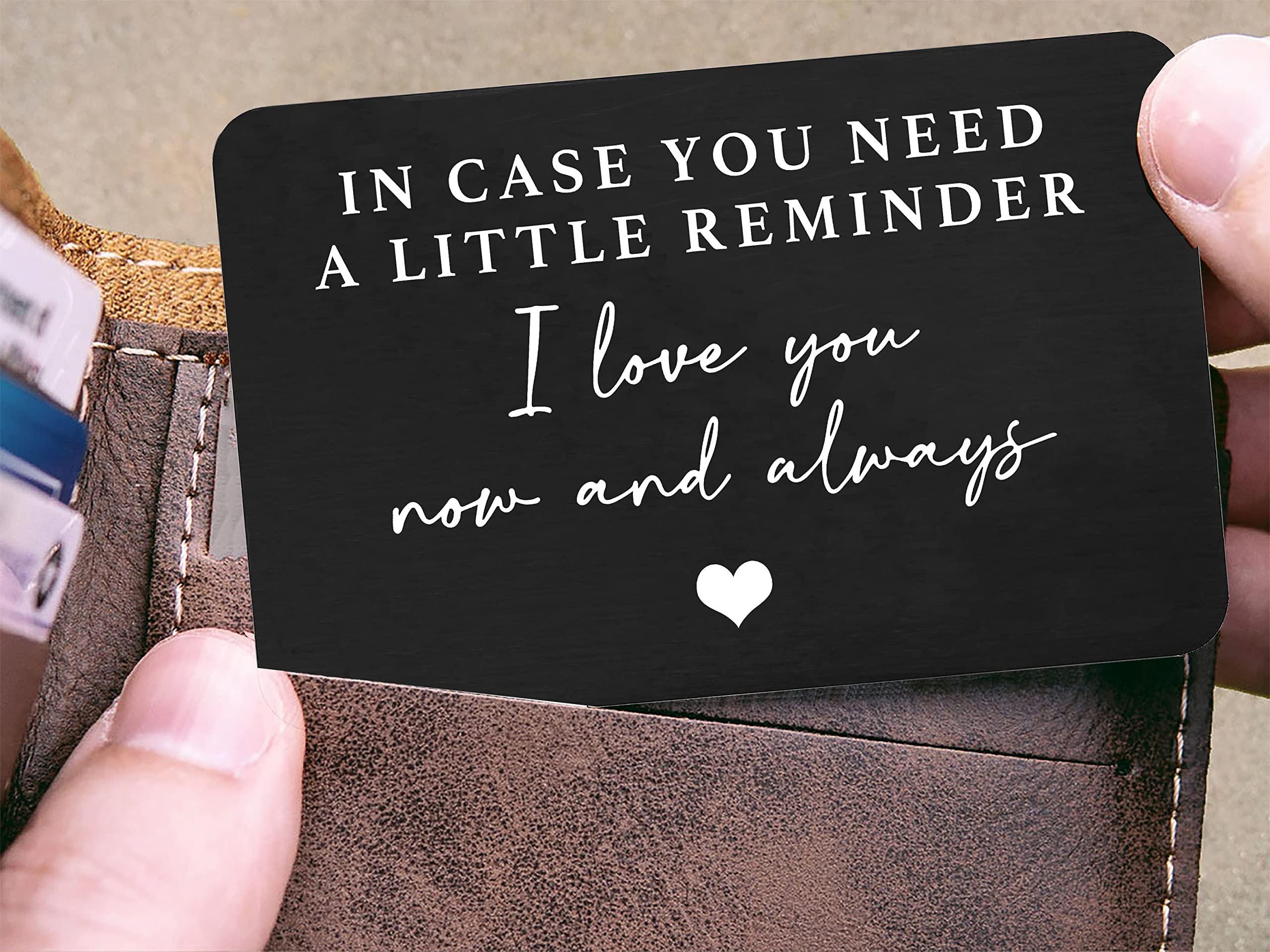 Valentine’s Day Gift for Boyfriend Husband Hubby Fiancé-Sentimental Engraved Wallet Insert Card Decor-In Case You Need A Little Reminder I Love You-Wedding Christmas Birthday Gifts for Men Him