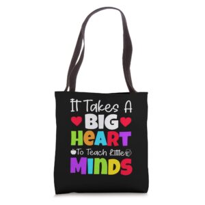 it takes a big heart to teach little minds teacher tote bag