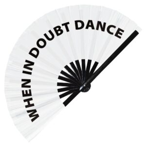 when in doubt dance hand fan foldable bamboo circuit hand fan funny gag slang words expressions statement gifts festival accessories rave handheld circuit event fan clack fans (white)