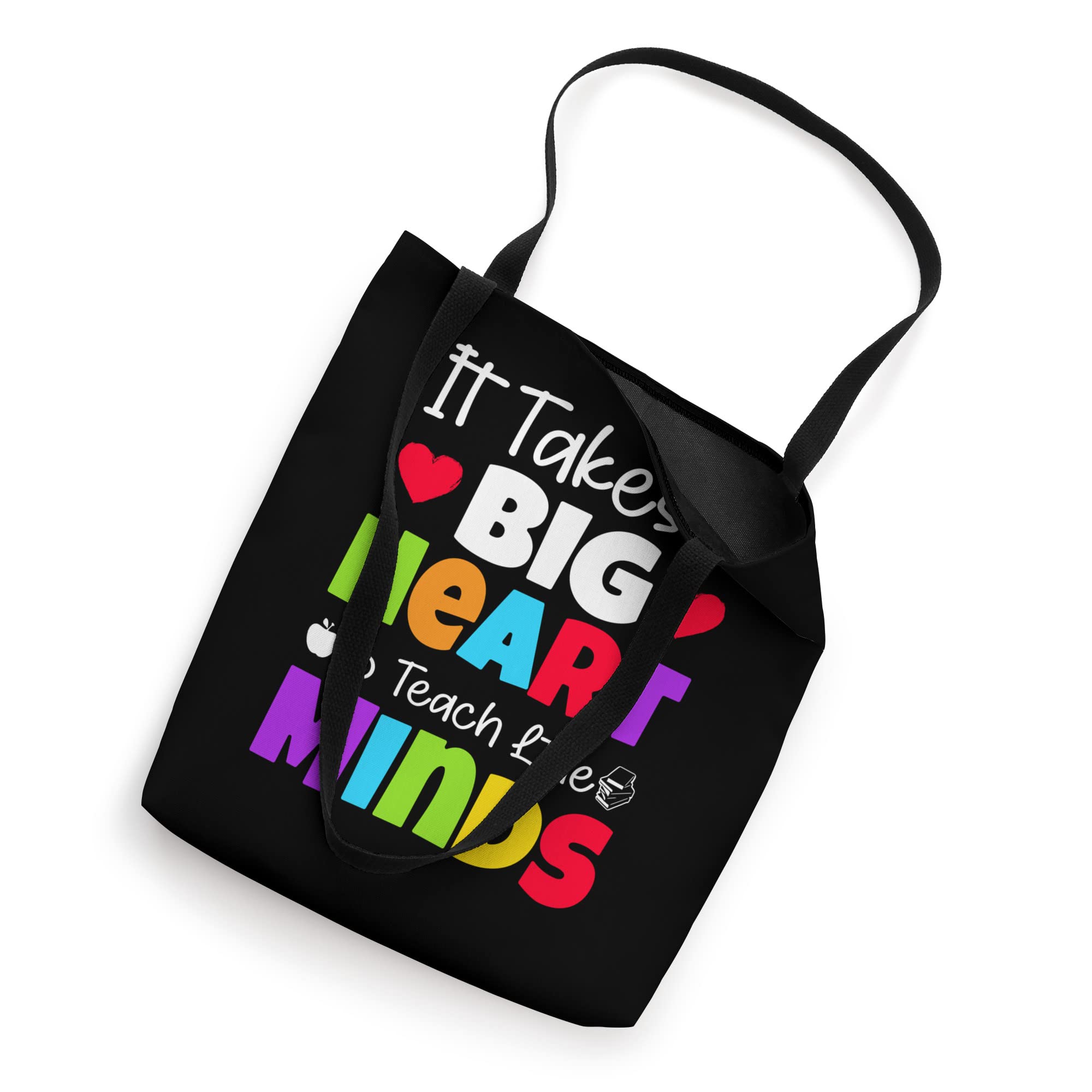 It Takes A Big Heart To Teach Little Minds Teacher Tote Bag