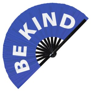 be kind hand fan foldable bamboo circuit hand fan funny gag slang words expressions statement gifts festival accessories rave handheld circuit event fan clack fans (blue)