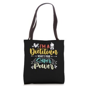 i am a dietitian what's your super power funny tote bag