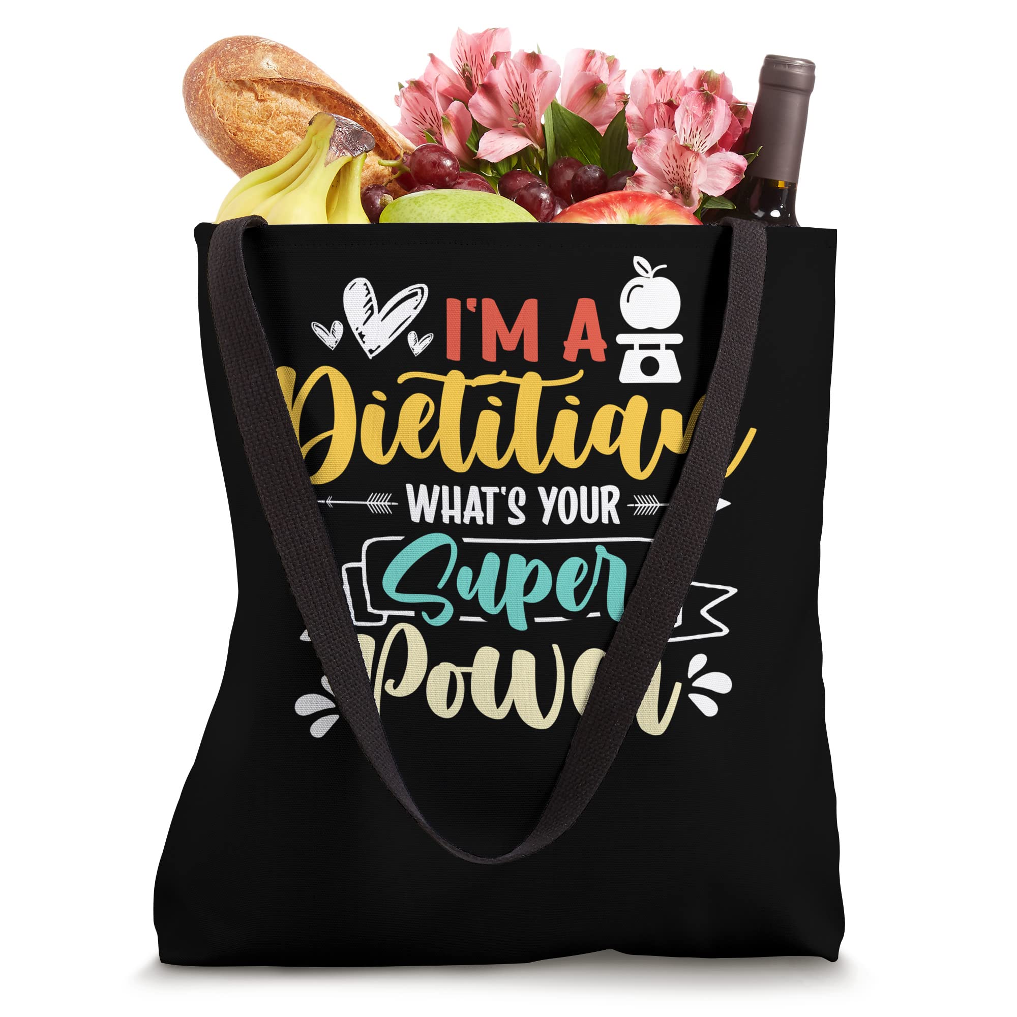 I am a Dietitian What's Your Super Power Funny Tote Bag