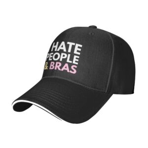 svmmanr i hate people and bras unisex adjustable fashion baseball cap truck cap hip hop cap baseball cap black