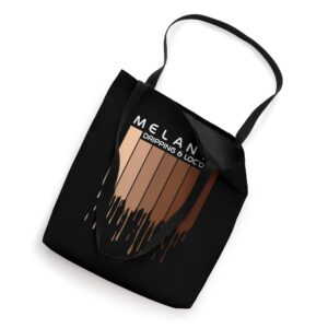 Melanin dripping and locd proud black women Afrocentric Tote Bag