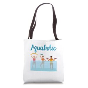 aquaholic water aerobics aquatic fitness waterobics women tote bag