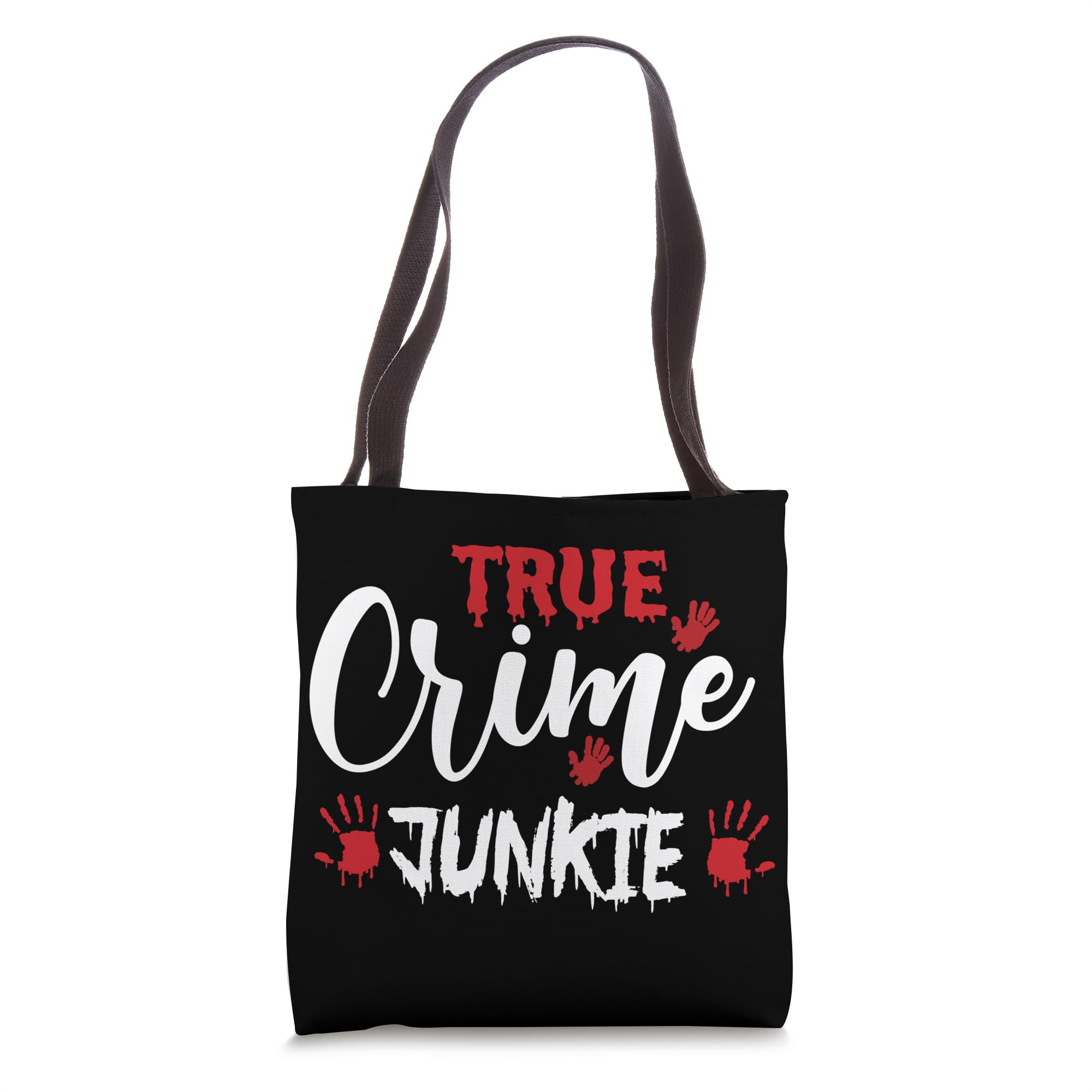 True Crime Junkie Tote Bag