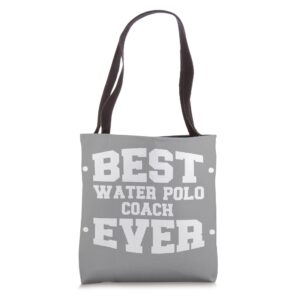 water polo best ever coach appreciation tote bag