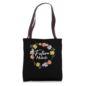 future midwife - thank childbirth doula midwifery midwife tote bag