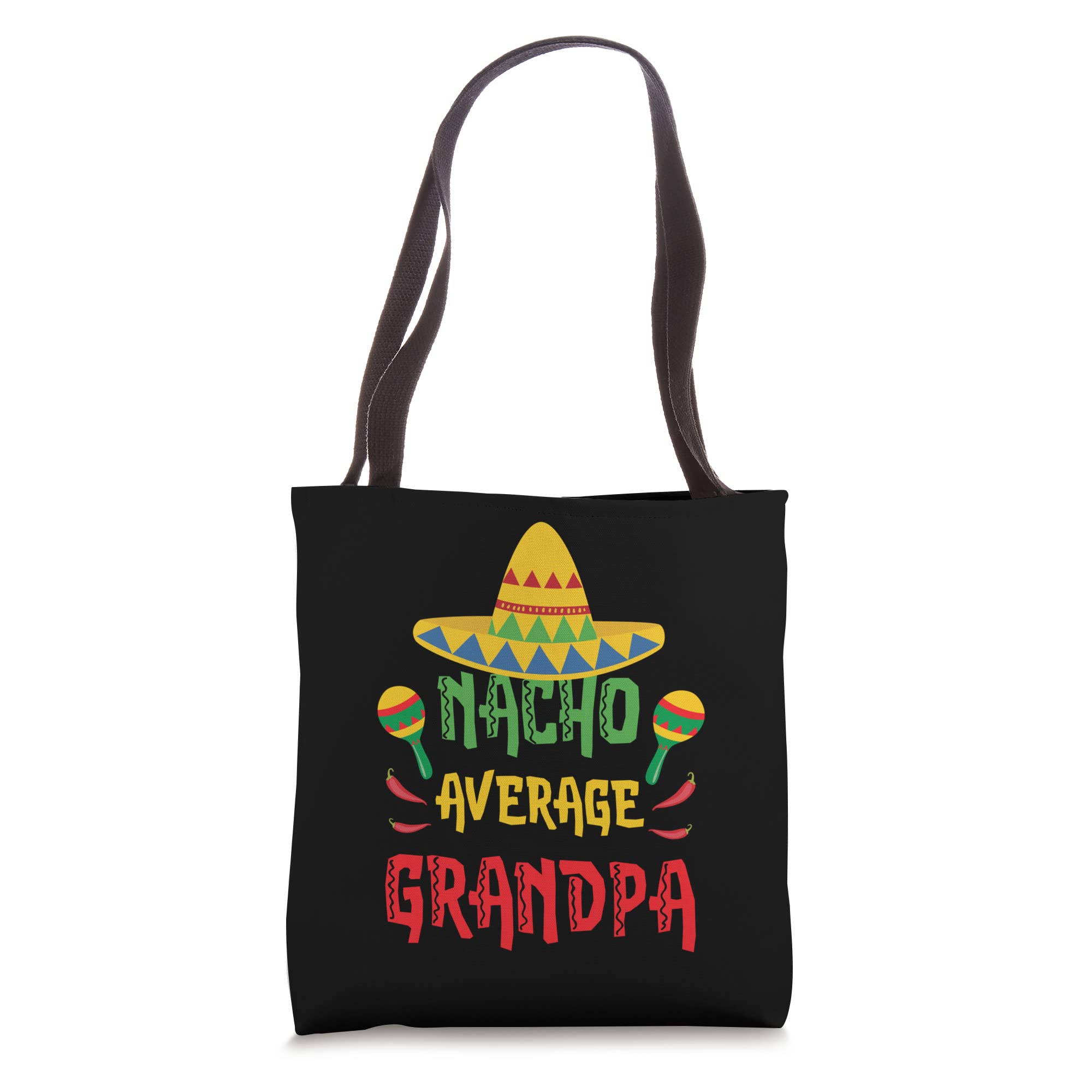 Nacho Average Grandpa Tote Bag