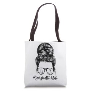 surgical tech messy bun surgical technologist tote bag