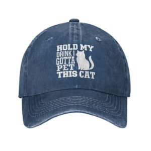 cat lover hat hold my drink i got pet this cats cap for men baseball caps graphic hat navy blue