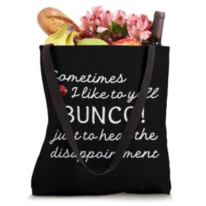 Funny Bunco Hear the Disappointment Bunco Night Tote Bag