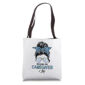 rocking the caregiver life tote bag