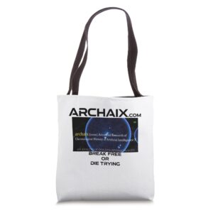 archaix - break free or die trying tote bag