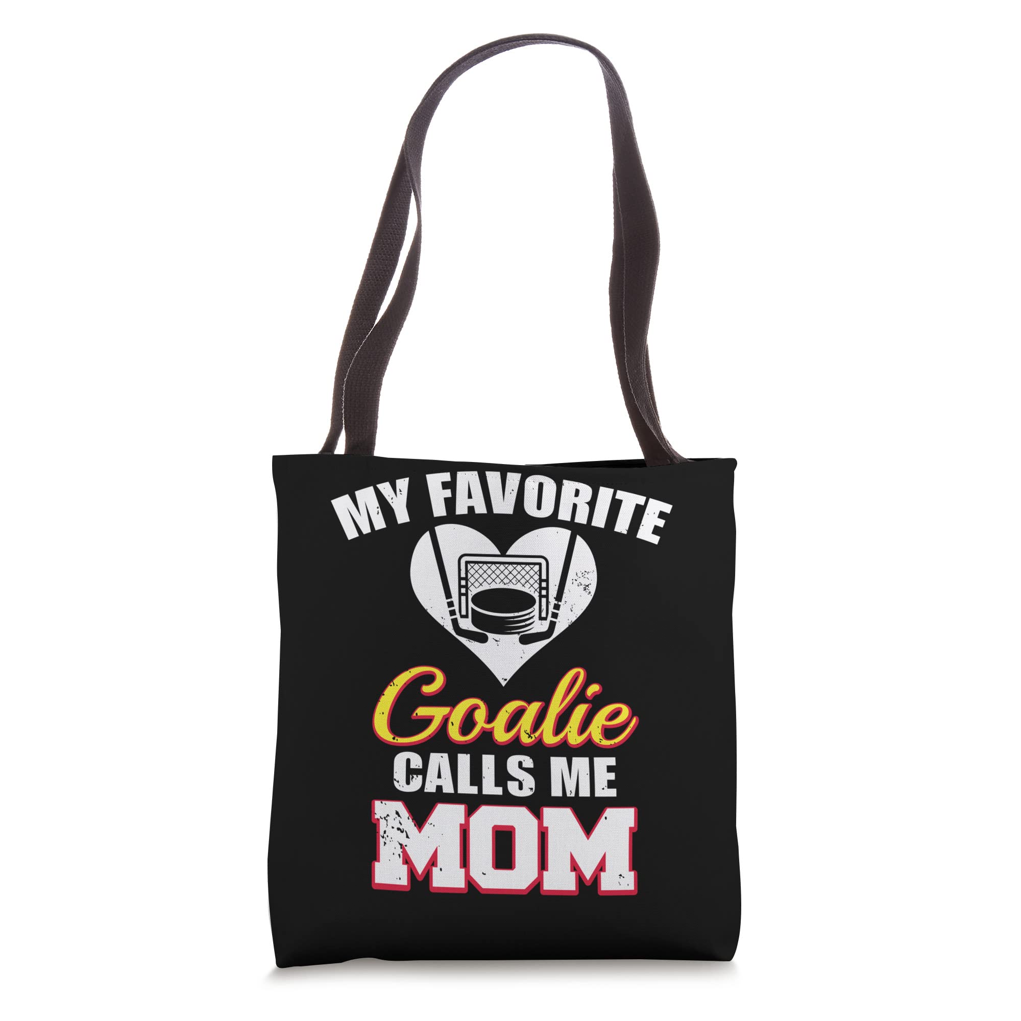 My Favorite Goalie Calls Me Mom Hockey Goaltender Mom Tote Bag