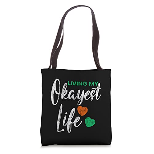 Living My Okayest Life -- Tote Bag