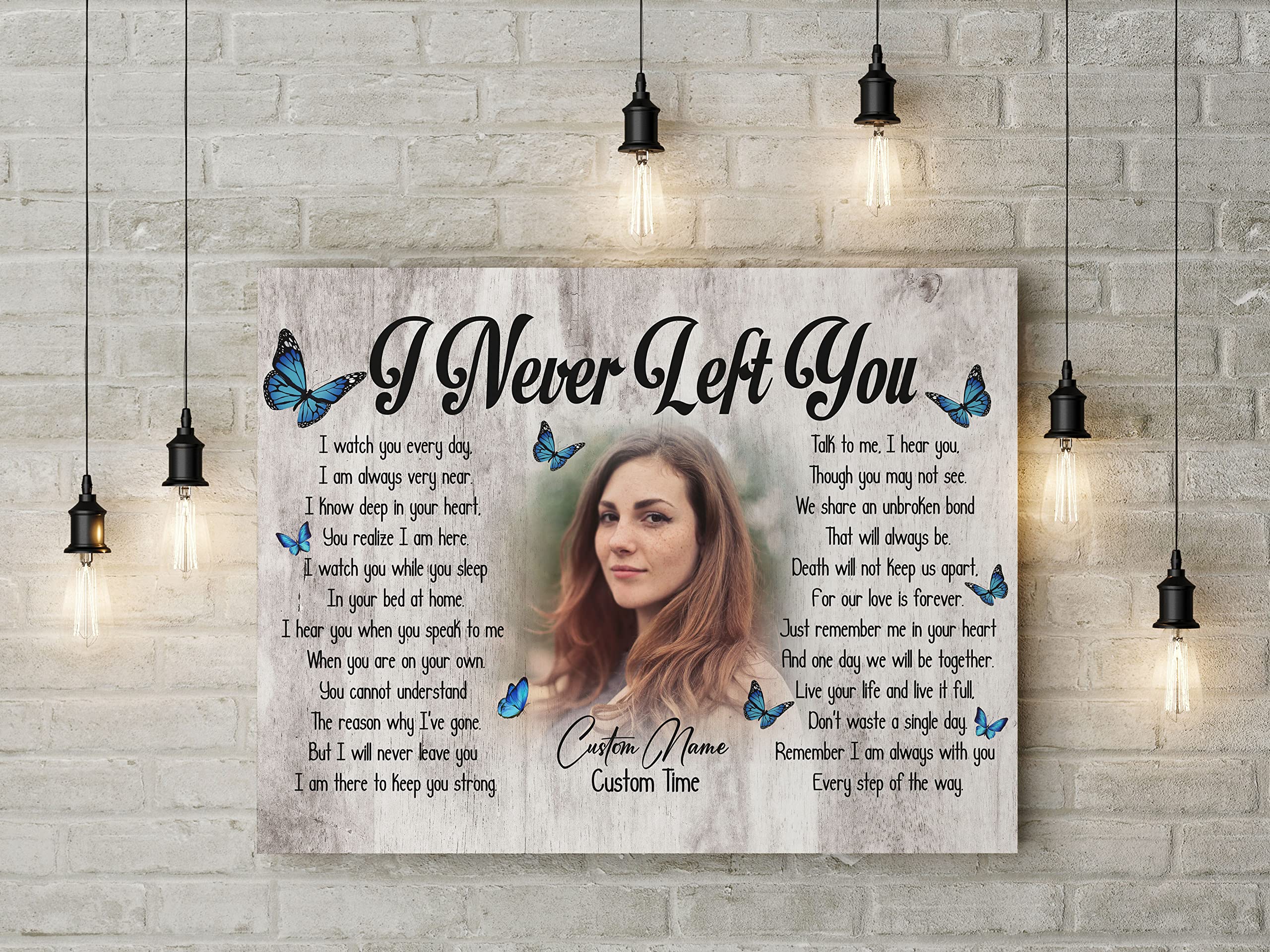 Personalized Memorial Canvas for Loss of Loved one, Sympathy Gift for Loss of Sister Daughter Mom - I Never Left You- VTQ133 (16x12 inch)