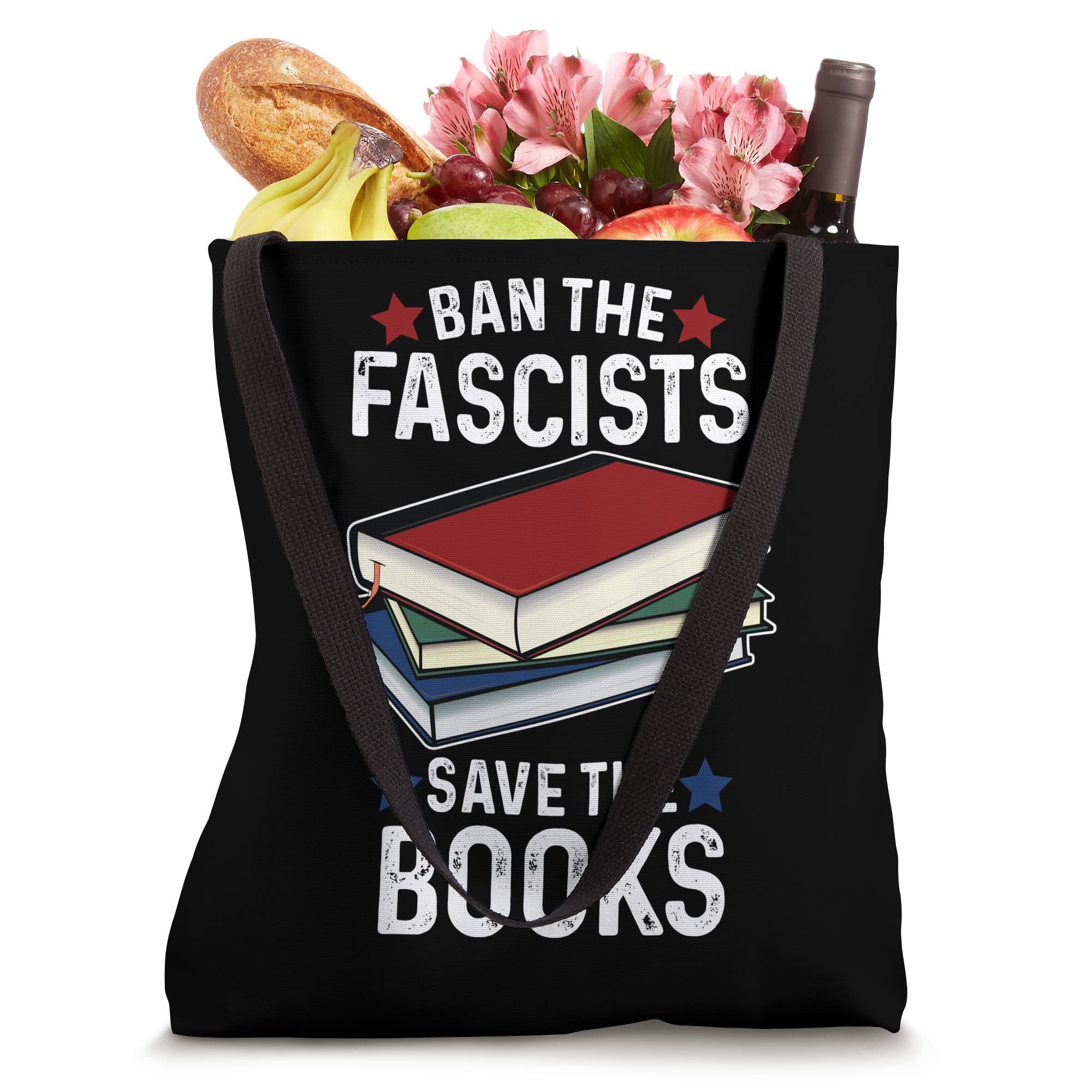 Ban The Fascists Save The Books Funny Love Reading Tote Bag