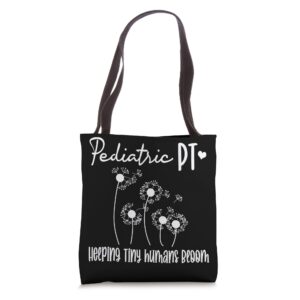 pediatric pt helping tiny human bloom physical therapy tote bag