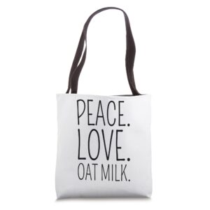 peace love oat milk tote bag