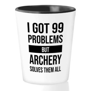 i got 99 problems shot glass 1.5oz - archery solves - archery shot trainer crossbow compound bow hunting arrow