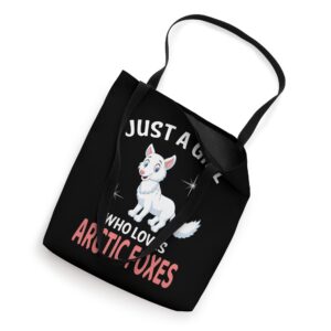 Just A Girl Who Loves Arctic Foxes I Kids I Girl Fox Tote Bag