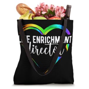 Life Enrichment Activity Director Activity Coordinator Tote Bag