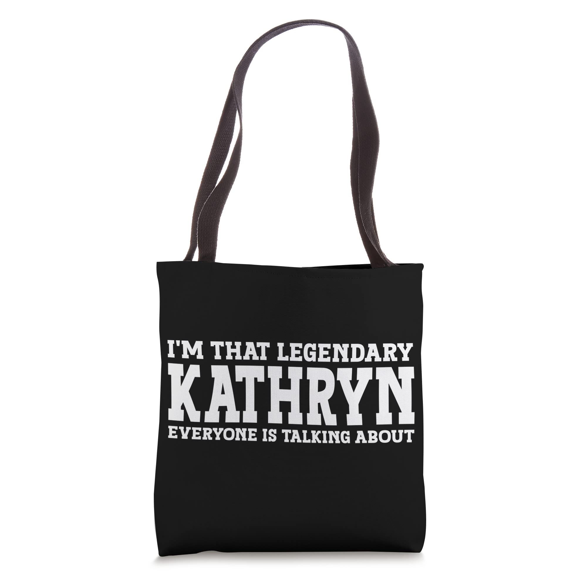 Kathryn Personal Name Women Girl Funny Kathryn Tote Bag