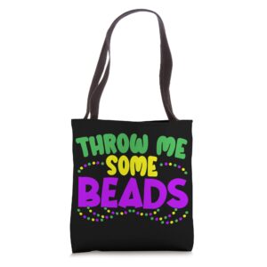 throw me some beads mardi gras new orleans louisiana parade tote bag