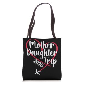 mother daughter trip 2023 vacation mom daughter travel tote bag