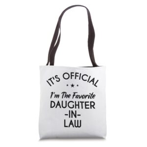 it's official i'm the favorite daughter-in-law funny tote bag