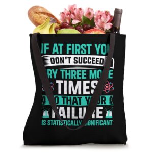 Your Failure Statistically Significant Funny Chemistry Tote Bag