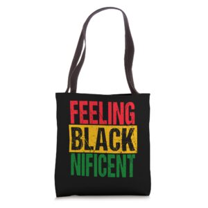 feeling blacknificent - black history month celebration tote bag