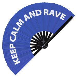 keep calm and rave hand fan foldable bamboo circuit hand fan funny gag slang words expressions statement gifts festival accessories rave handheld circuit event fan clack fans (blue)